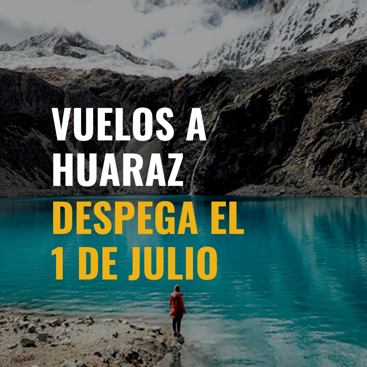 Vuelos a Huaraz Despegan el 1 de Julio